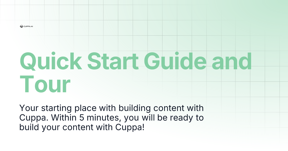 Quick Start Guide and Tour | Cuppa Explained